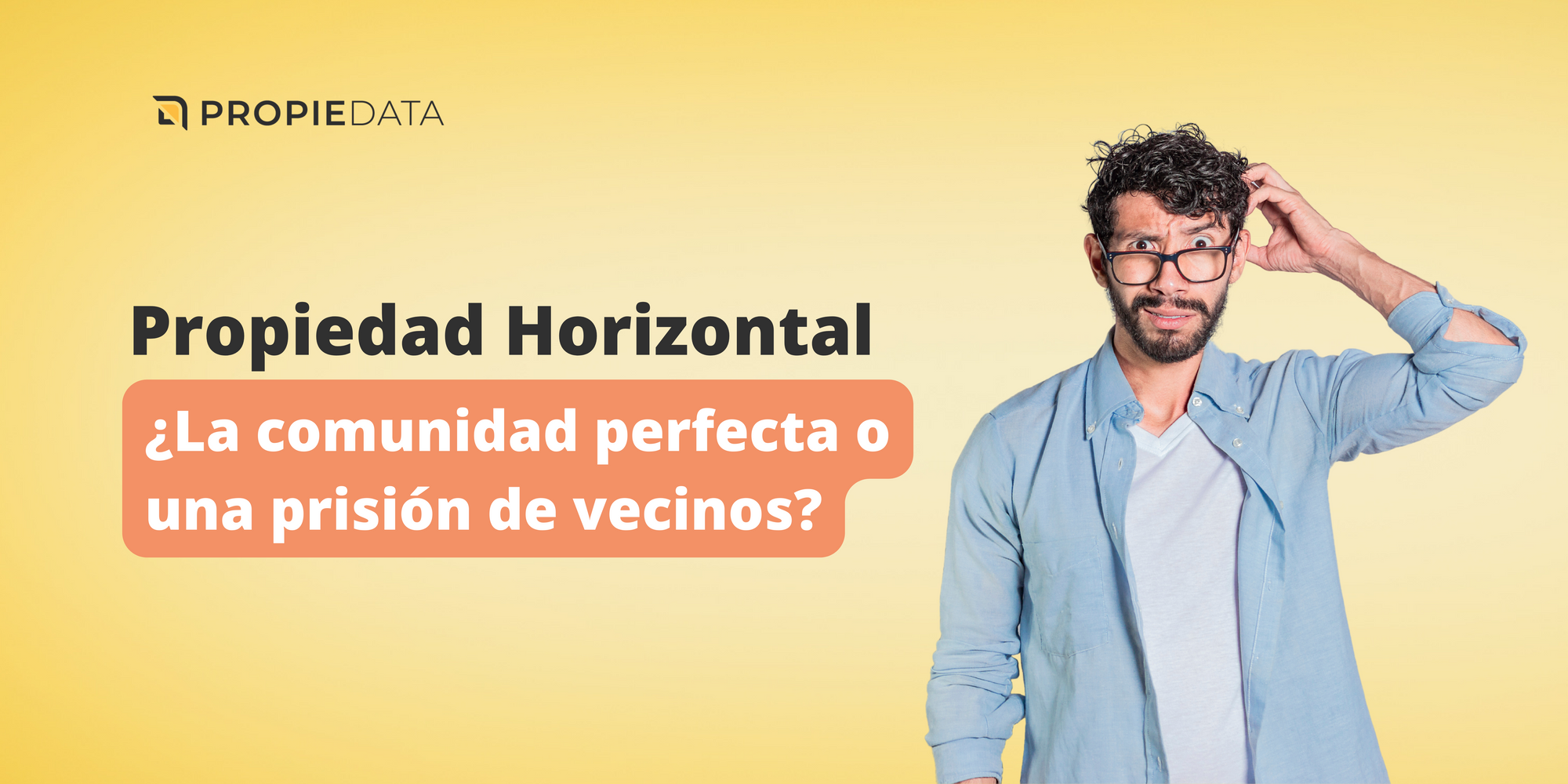 Propiedad Horizontal ¿La comunidad perfecta o una prisión de vecinos?